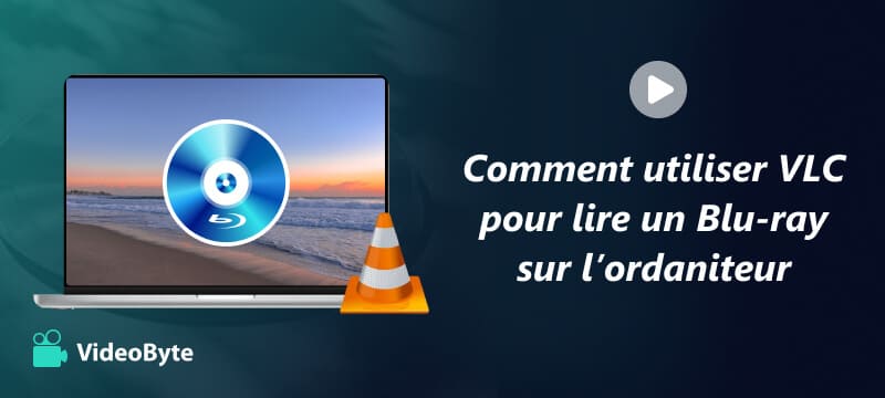 [Résolu] Comment lire un Blu-ray sur l’ordaniteur avec VLC
